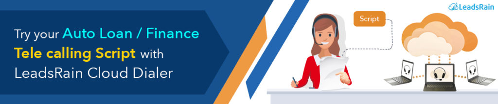 Auto Loan / Auto Finance Script for Call Center