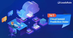 Top 5 Predictive Dialer Software for 2024 - LeadsRain