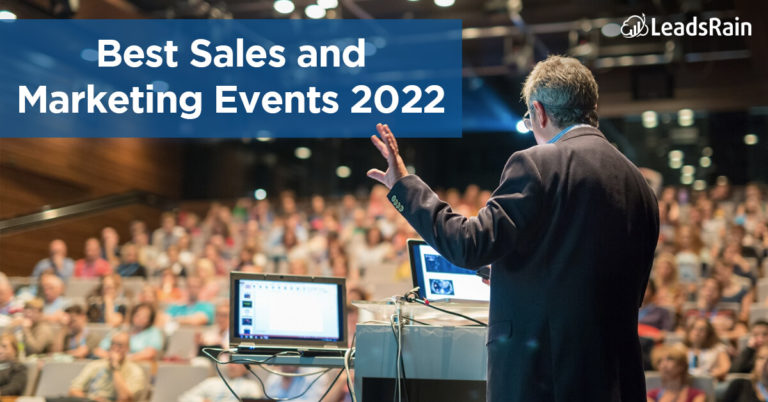 Top 7 Sales and Marketing Conferences to Attend in 2022 - LeadsRain