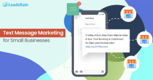 Why Text Message Service is The Lifeblood Of Small Business - LeadsRain