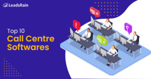 10 Best Call Centre Software to Bet on in 2024 - LeadsRain