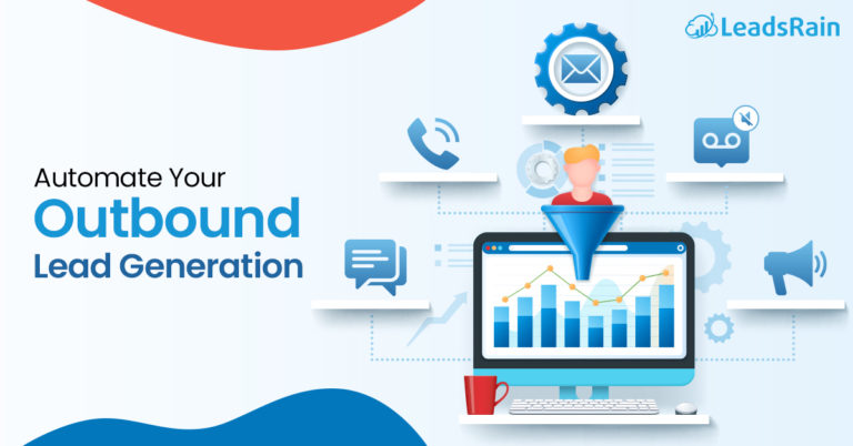 How Automated Outbound Lead Generation can Sky-Rocket Your Sales Funnel ...