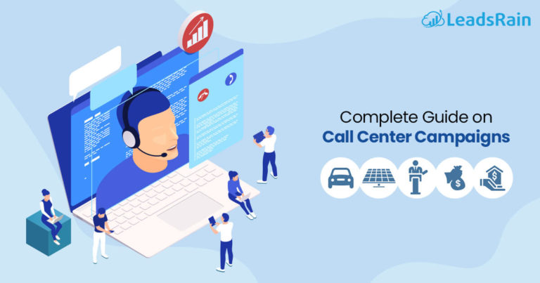 An Inside Look at the Top Call Center Campaigns - LeadsRain