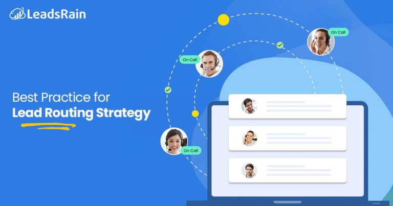 Lead Routing Best Practices for Maximizing Sales Efficiency - LeadsRain