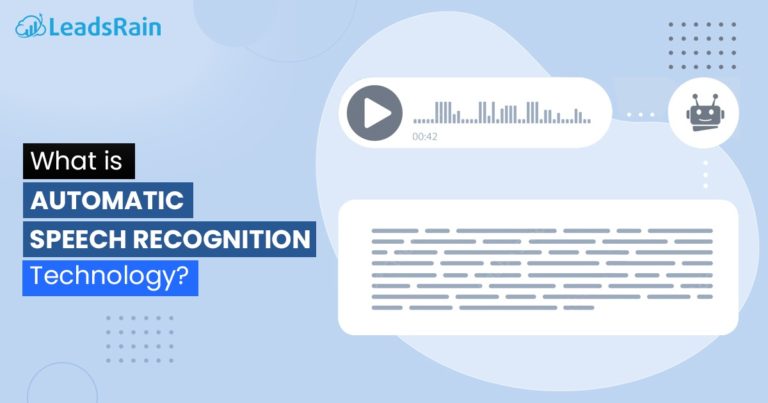 What is Automatic Speech Recognition (ASR) technology? - LeadsRain
