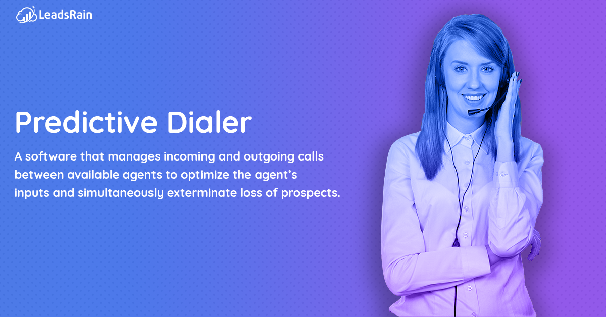 Best Cloud Predictive Dialer Software for Outbound Sales - LeadsRain Best Cloud Predictive Dialer Software for Outbound Sales - LeadsRain