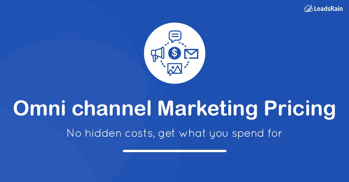 Omnichannel Marketing Pricing - LeadsRain